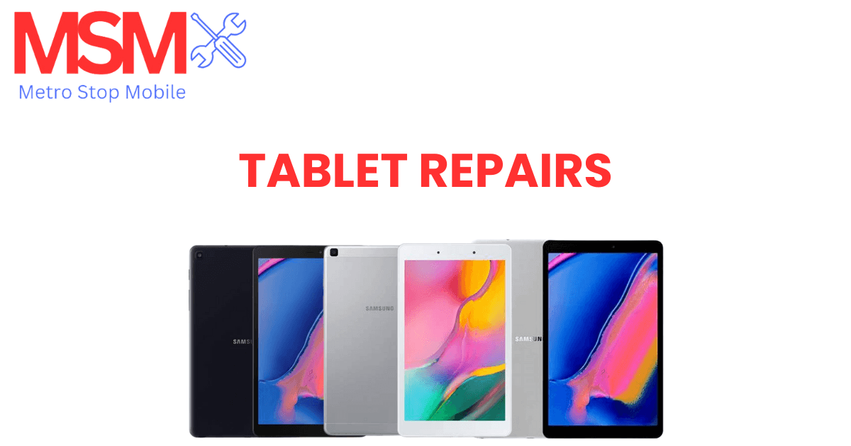 Quick and Efficient Tablet Repair - At Metro Stop Mobiles